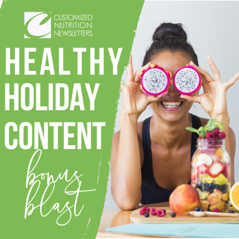Holiday Promotional e-blasts - Customized Nutrition Newsletters